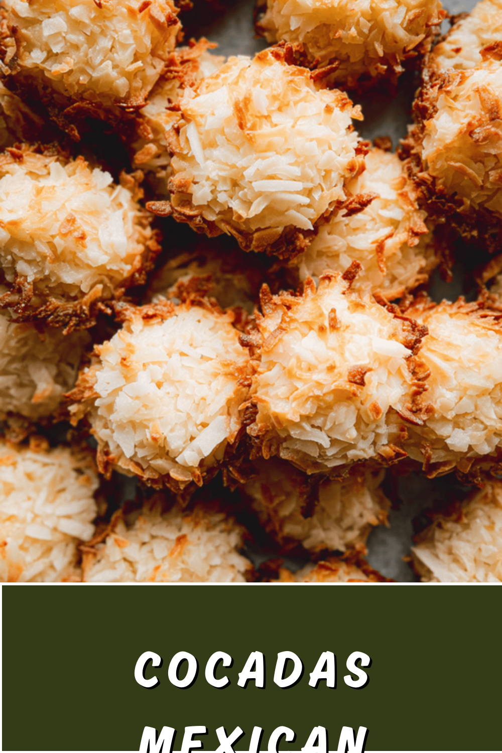 Cocadas Mexican Coconut Candies Traditional Sweet Treats
