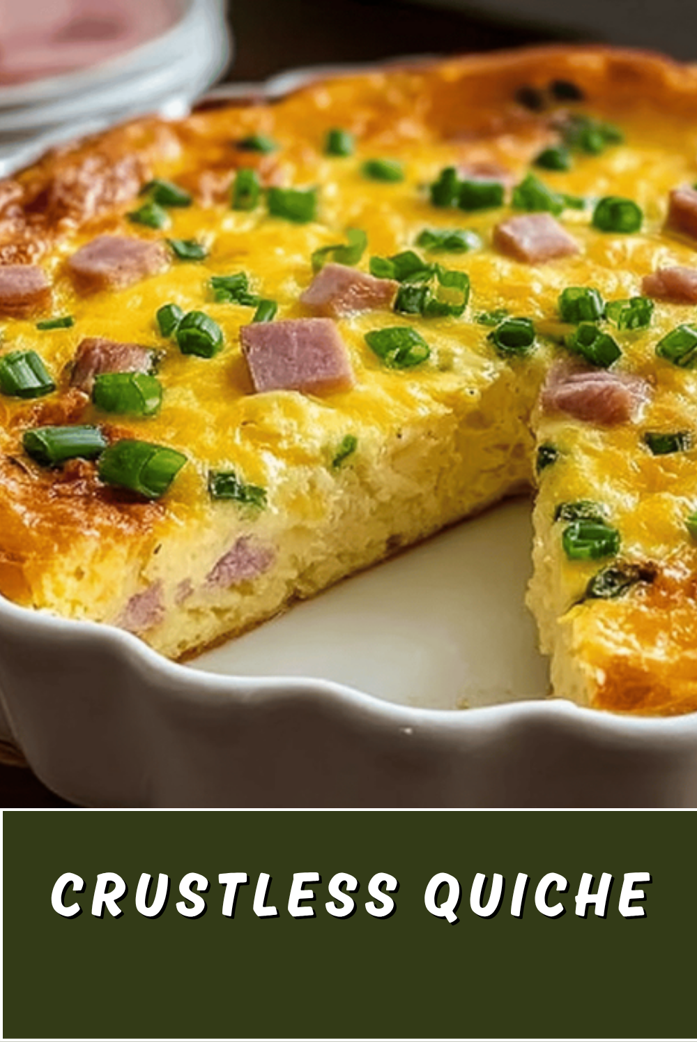 Crustless Quiche Recipes Easy To Make And Full Of Flavor