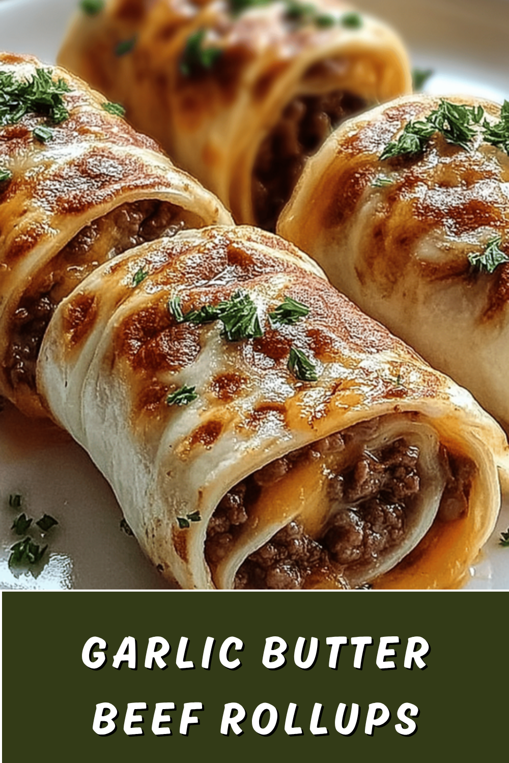 Garlic Butter Beef Rollups Crispy Cheesy Recipe For Dinner